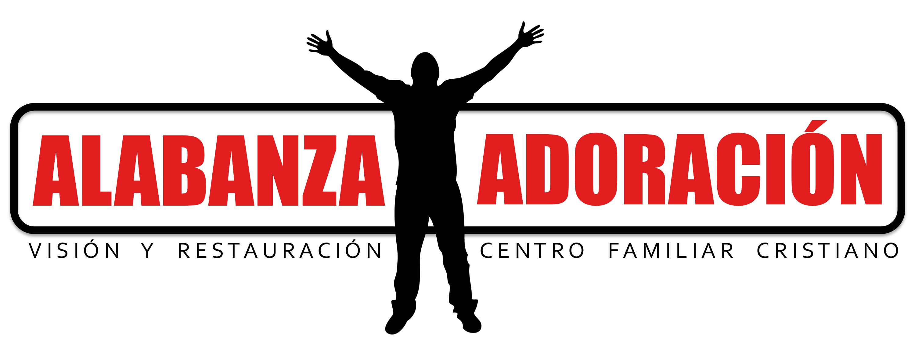 Alabanza y Adoración – Visión y Restauración